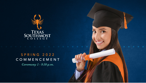 Video: Spring 2022 Commencement - 9:30 a.m. - Texas Southmost College News