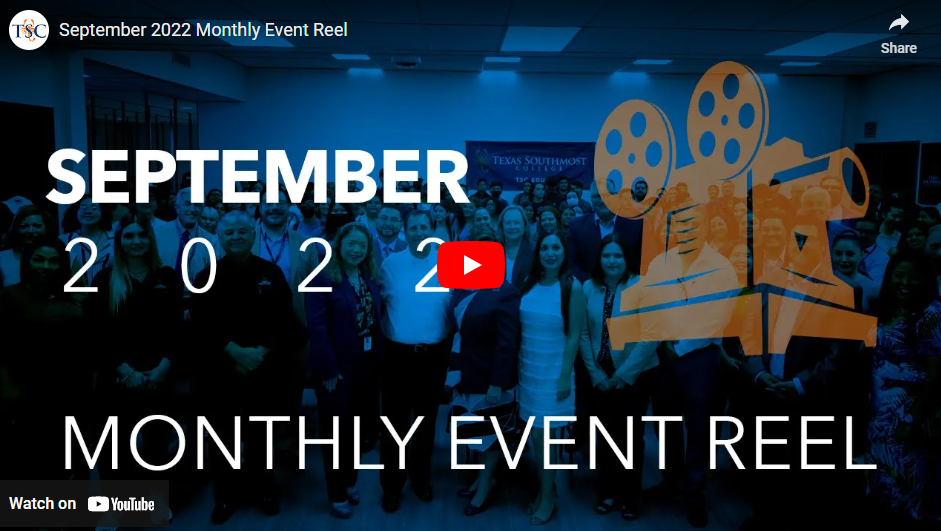 September 2022 Monthly Event Reel - Texas Southmost College News