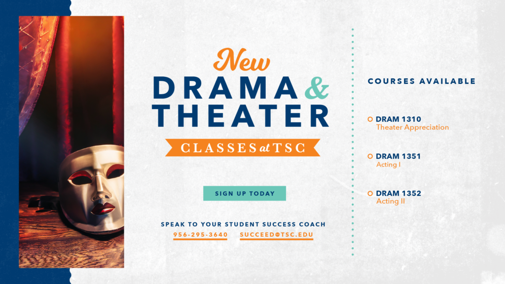 Discover Your Inner Performer at Texas Southmost College: Drama Courses ...