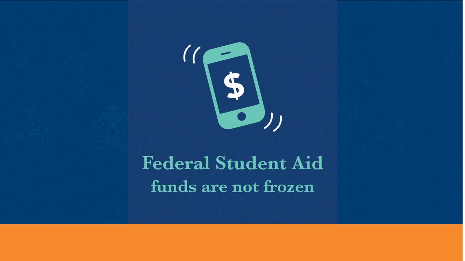 Federal Student Aid funds are not frozen - Texas Southmost College News