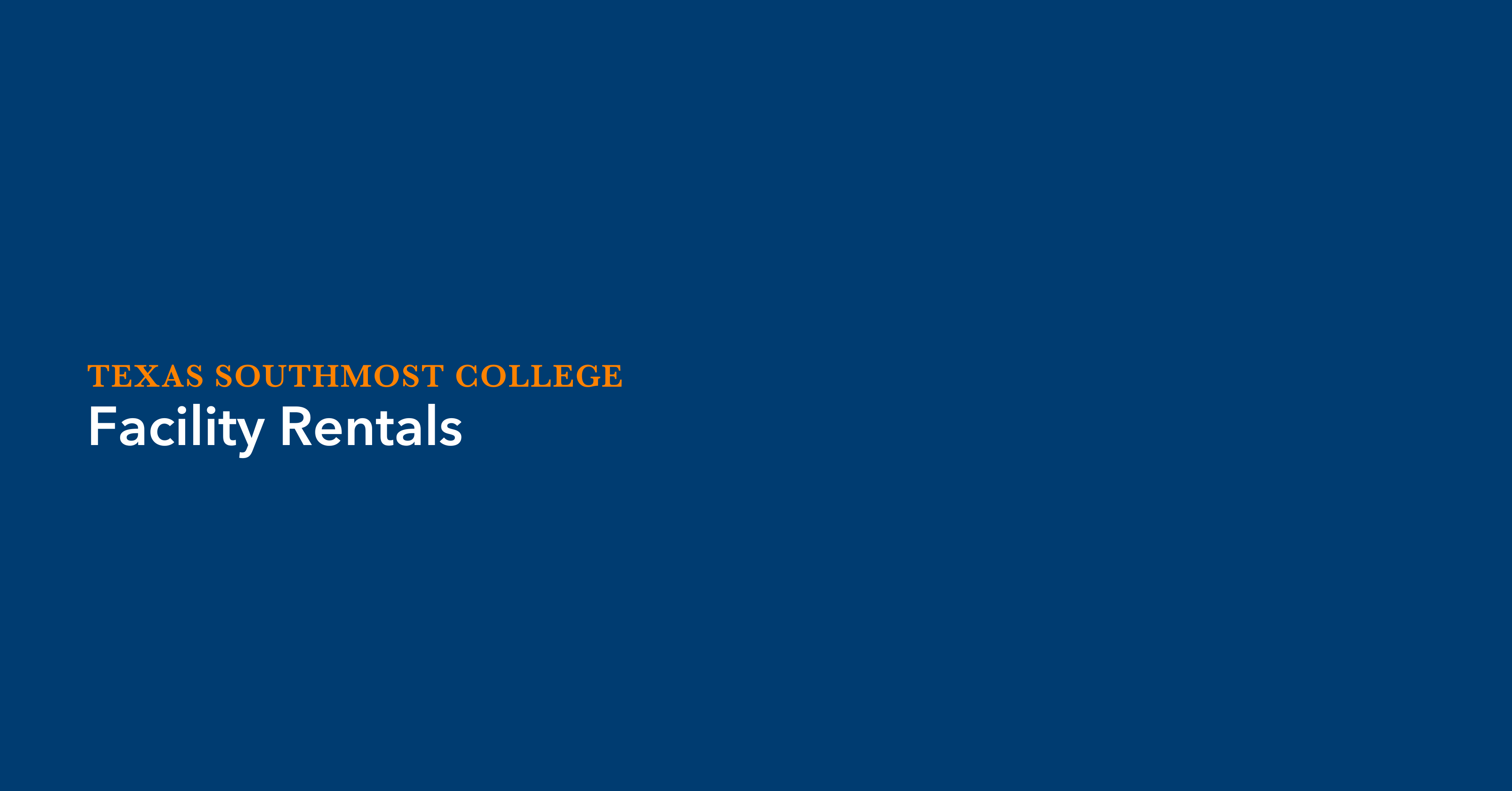 Facility Rentals Texas Southmost College