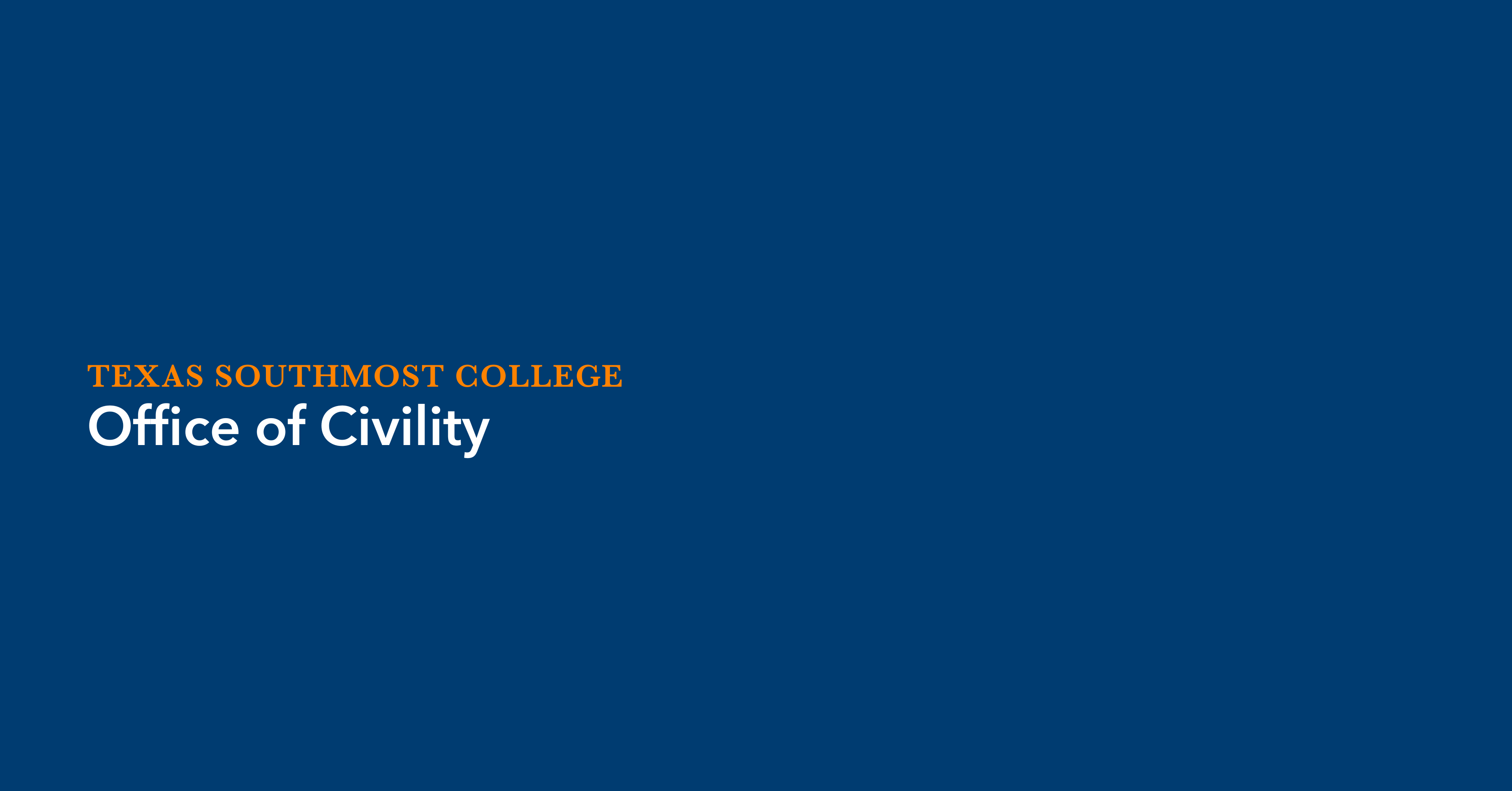 Office of Civility - Texas Southmost College