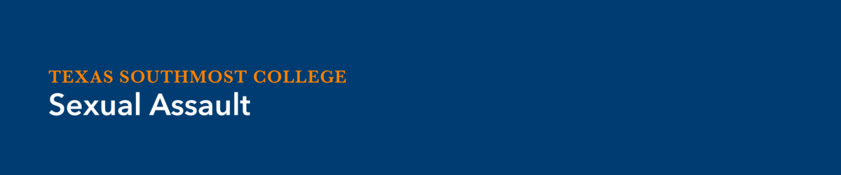 Sexual Assault Texas Southmost College
