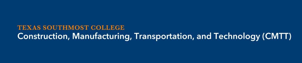 Construction, Manufacturing, Transportation, and Technology (CMTT ...