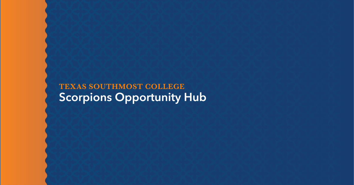 Scorpions Opportunity Hub - Texas Southmost College