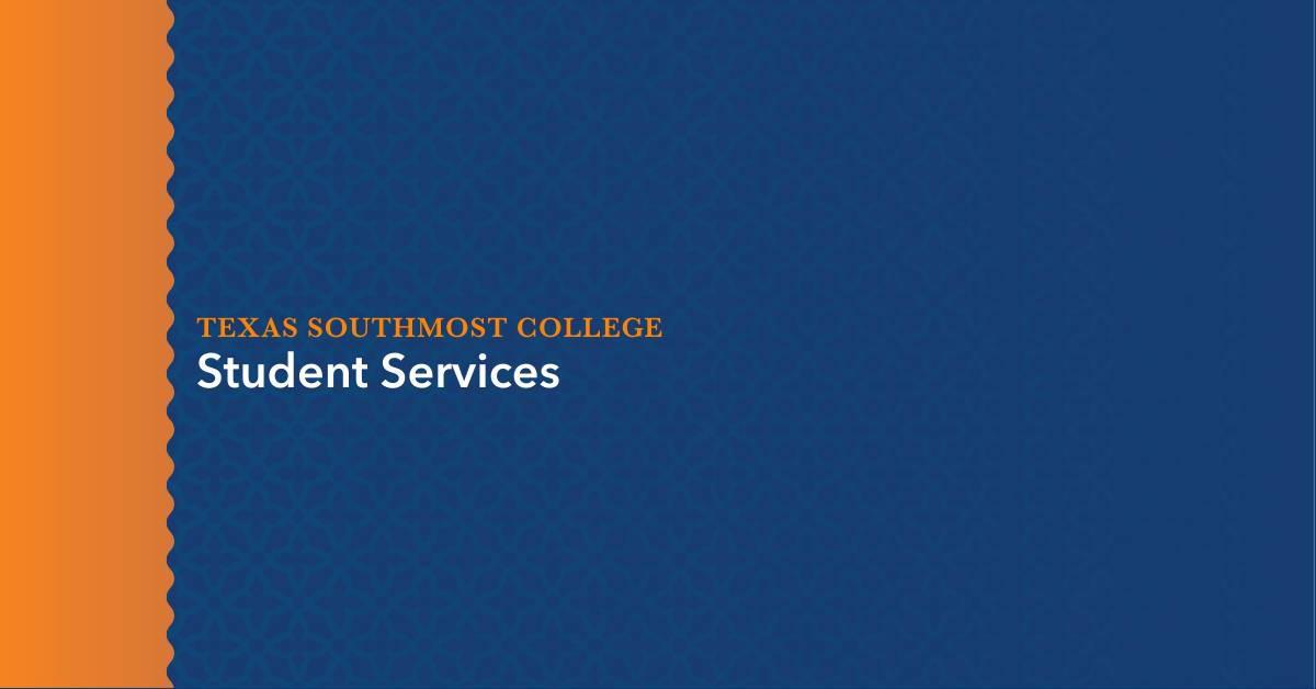 Student Services - Texas Southmost College