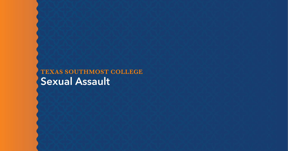 Sexual Assault Texas Southmost College