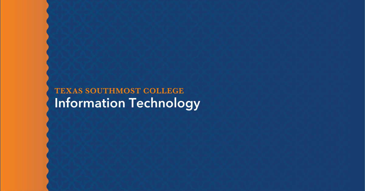 TSC Technical Support - Texas Southmost College