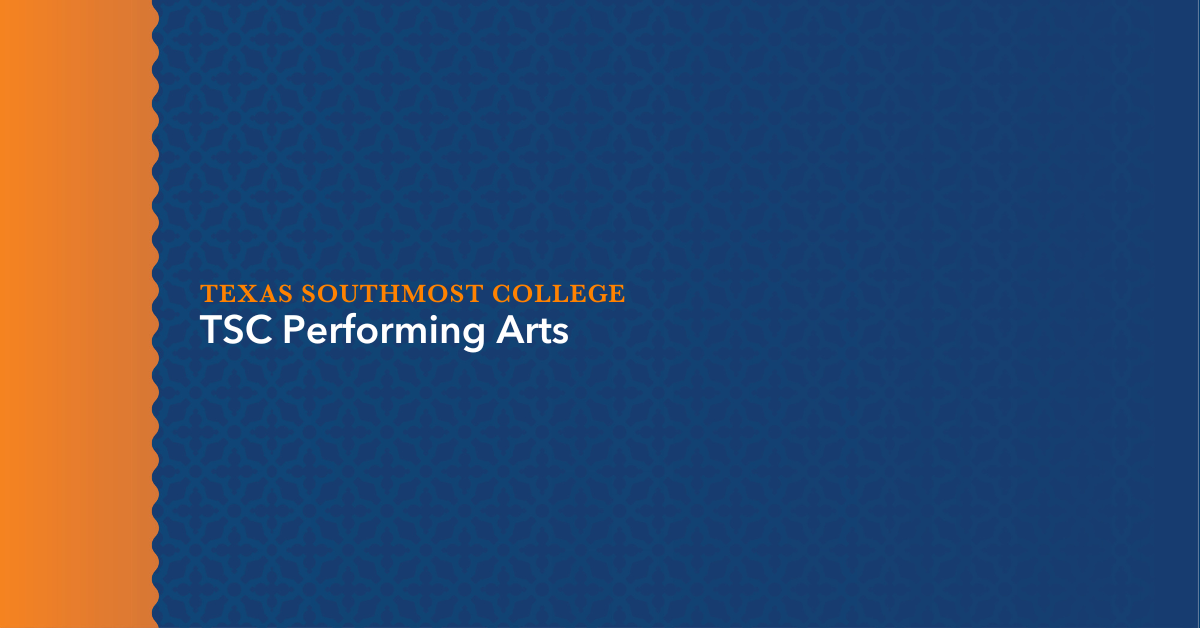 Texas Southmost College Performing Arts Center - Texas Southmost College