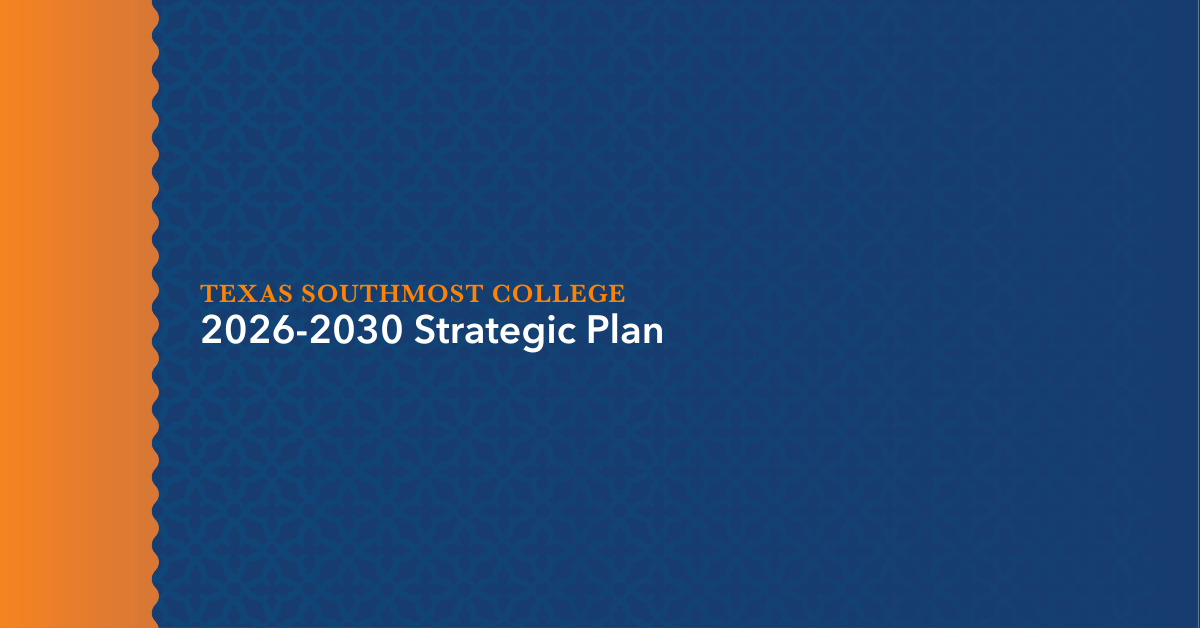 Vision 2026 Strategic Plan - Texas Southmost College